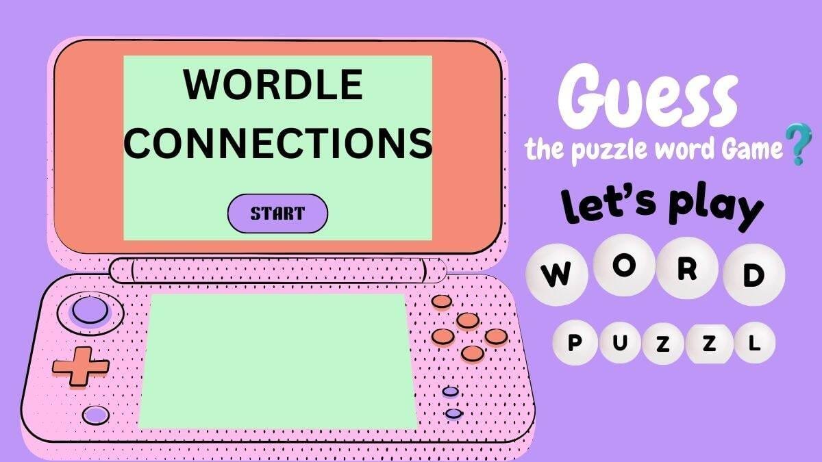 Wordle Connections :A Game Changer in the Mobile Gaming World