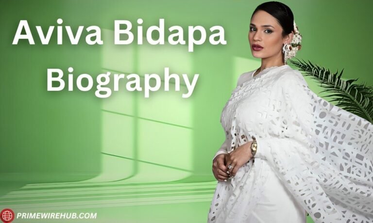 Aviva Bidapa: Bio, Age, Career, Net Worth and Personal Life