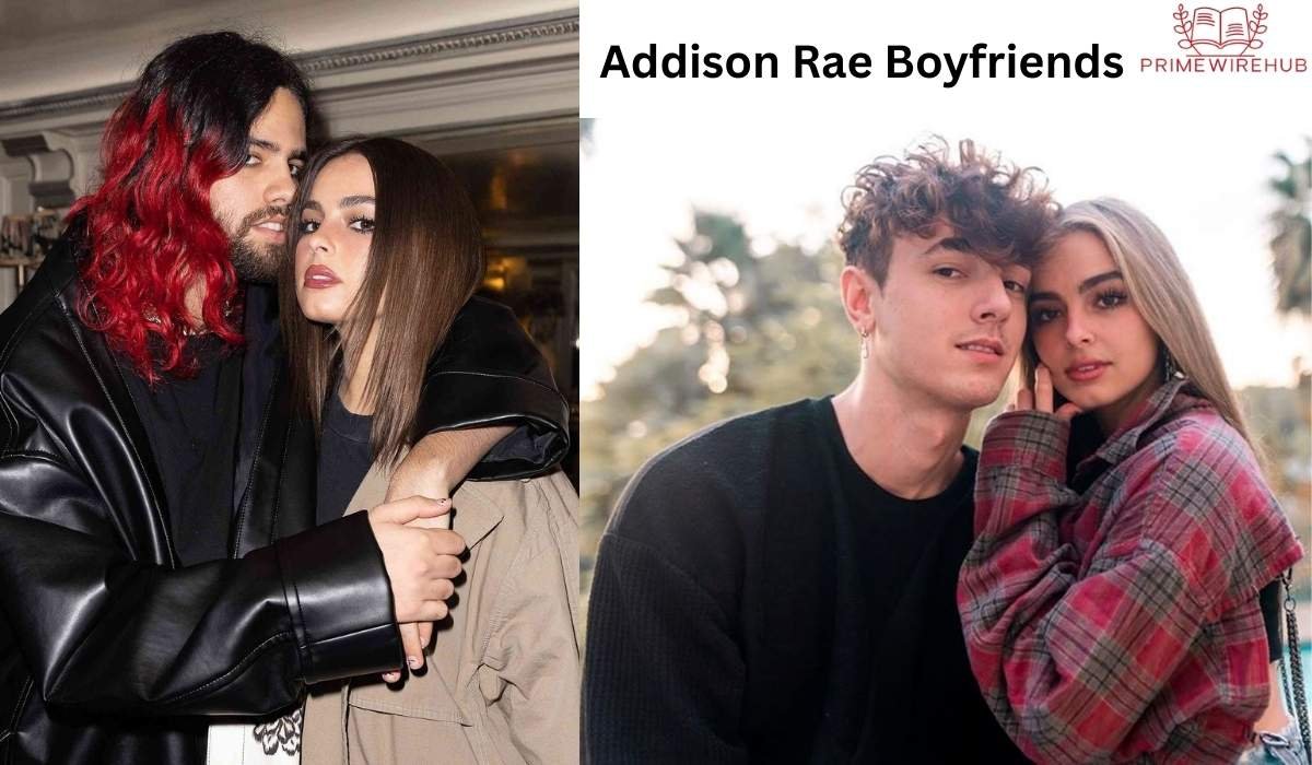 Addison Rae: Age, Height, Weight, Boyfriend, Net Worth