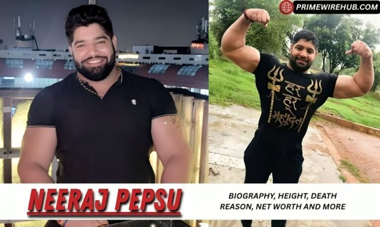 Neeraj Pepsu: Bio, Wiki, Age, Height, Death, Net Worth and More