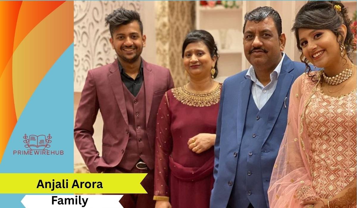 Anjali Arora: Biography, Age, Height, Family, Boyfriend & Net Worth